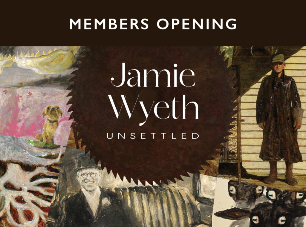 Jamie Wyeth: Unsettled, Members Opening - Dayton Art Institute